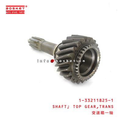 China ISUZU CXZ CYZ Transmission Top Gear Shaft 1332118251 1-33211825-1 7KG MAL6U 6WF1 for sale