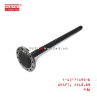 China Rear Axle Shaft 1-42171499-0 1421714990 for ISUZU FTR 17.7kg for sale