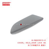 China ISUZU NMR Door Lock Switch Hole Cover 8-98029915-2 8980299152 0.033kg for sale