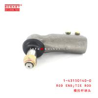 China Tie Rod Rod End 1-43150140-0 1431501400 for ISUZU LV 4.627kg for sale