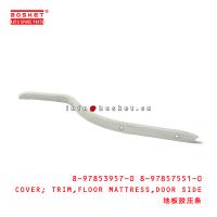 China ISUZU NKR55 4JB1 Door Side Floor Mattress Trim Cover 8978539570 8978575510 0.2kg for sale
