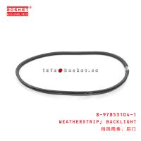 China ISUZU NPR NRR Backlight Weatherstrip 8-97853104-1 8978531041 0.986kg for sale