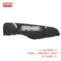 China ISUZU FRR FSR 6WF1 Door Ornament Panel 1-76218095-7 1762180957 1KG for sale