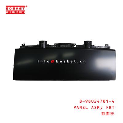 China ISUZU 700P Front Panel Assembly 8-98024781-4 8980247814 8KG NM for sale