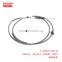 China Transmission Control Select Cable 1-33671134-0 for ISUZU FTR 1336711340 1.26kg for sale
