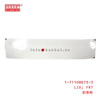 China ISUZU FTR Front Lid 1-71108073-3 1711080733 11KG Engine Component for sale