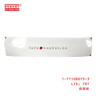 China ISUZU FTR Front Lid 1-71108073-3 1711080733 11KG Engine Component for sale