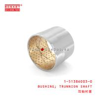 China ISUZU FVM Trunnion Shaft Bushing 1-51386003-0 1513860030 0.73kg for sale