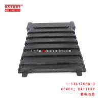China ISUZU VC46 Battery Cover 1-53612068-0 1536120680 Compatible Replacement 1.22kg for sale