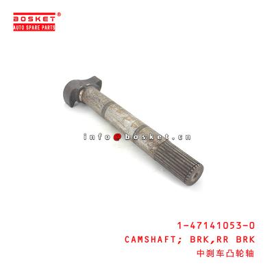 China ISUZU FVEXEV Rear Brake Camshaft 1-47141053-0 1471410530 4.01kg for sale