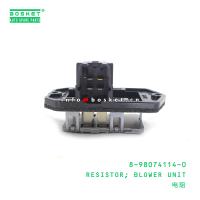 China Blower Unit Resistor 8-98074114-0 8980741140 for ISUZU NPR 0.1kg for sale