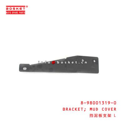 China ISUZU NPR75 4HK1 Mud Cover Bracket 8-98001319-0 8980013190 Heavy Duty Truck Part for sale