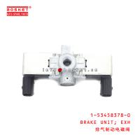 China Exhaust Brake Unit 1-53458378-0 for ISUZU 6WG1 1534583780 Heavy Duty Truck for sale