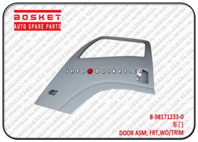 China ISUZU 700P Front Door Assembly Without Trim 8-98171233-0 8981712330 Truck Parts for sale