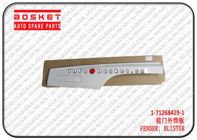 China ISUZU Blister Fender 1-71268429-1 1712684291 for FVZ34 FVR96 6HK1 for sale