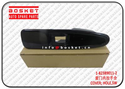 China ISUZU CXZ81 10PE1 Switch Hole Cover 1-82389011-2 1823890112 0.8kg for sale