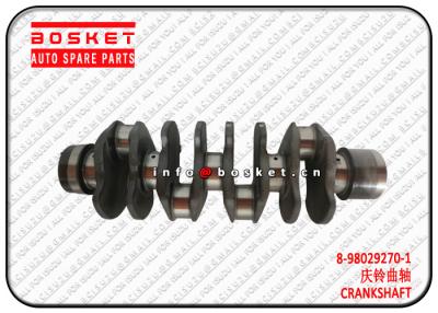 China ISUZU 4HK1 Crankshaft 8-98029270-1 8980292701 for FRR FSR NPR 700P FVR 52kg for sale