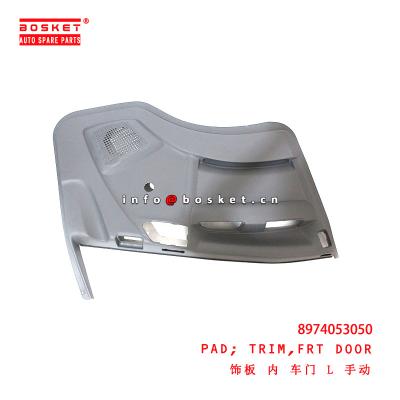 China ISUZU 700P 4HK1 Front Door Trim Pad 8-97405305-0 8974053050 80cm for sale