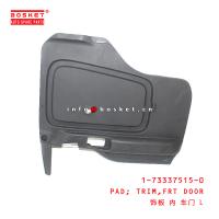 China ISUZU CXZ51K 6WF1 Front Door Trim Pad 1-73337515-0 1733375150 for sale