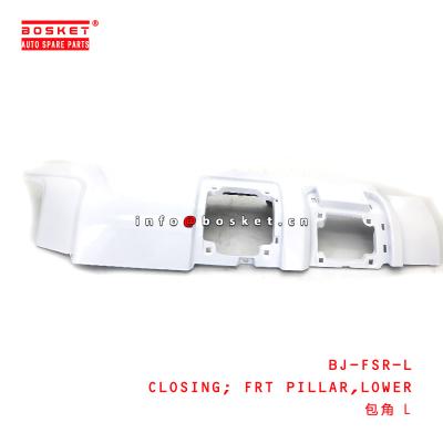 China ISUZU FSR Lower Front Pillar Closing BJ-FSR-L 4HG1 4HK1 Compatible for sale