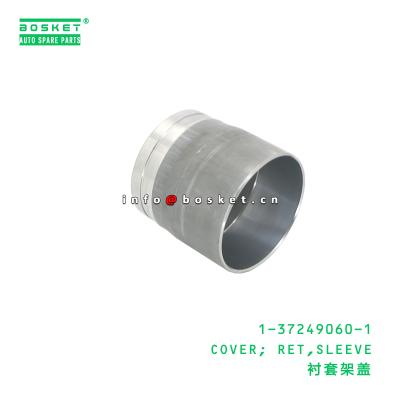 China ISUZU 1-37249060-1 Sleeve Ret Cover 1372490601 Truck Steering Part for sale