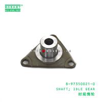 China ISUZU 4HK1 700P Idle Gear Shaft 8-97350021-0 8973500210 Engine Part for sale