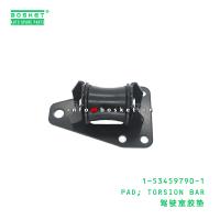 China ISUZU Torsion Bar Pad 1-53459790-1 for FVZ34 FVR23 FVR33 6HK1 1534597901 for sale
