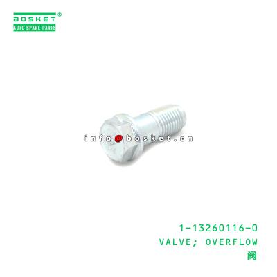 China 1-13260116-0 Overflow Valve for ISUZU 1132601160 with Overflow Function for sale