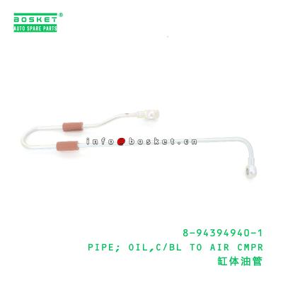 China ISUZU 6HE1 Oil Pipe C/BL to Air CMPR 8-94394940-1 8943949401 Engine Part for sale