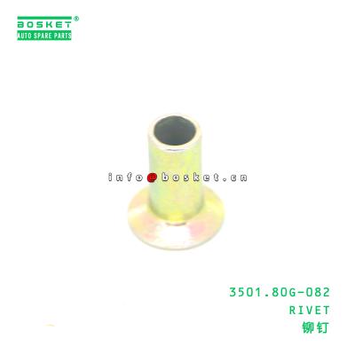 China 3501.80G-082 Rivet for JAC N120 Steering Rod 3501.80G-082 for sale