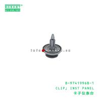 China 8-97419968-1 CLIP; INST PANEL Suitable for ISUZU 8974199681 for sale