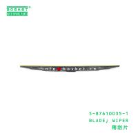 China 5-87610035-1 BLADE; WIPER suitable for ISUZU FVZ34 6HK1 5876100351 for sale