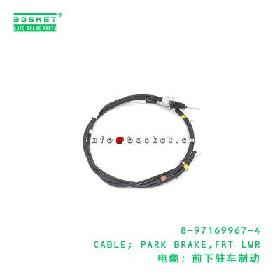 China 8-97169967-4 Front Lower Park Brake Cable Suitable for ISUZU 8971699674 for sale