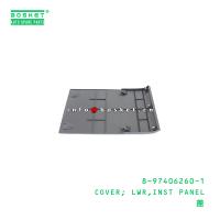 China 8-97406260-1 Lower Instrument Panel Cover for ISUZU 8974062601 with Neutral Box Packaging for sale