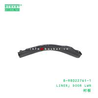 China 8-98022761-1 Liner Door Lower Liner for ISUZU 8980227611 with 1PCS Packing and 3 Months Warranty for sale