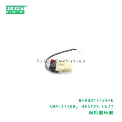 China ISUZU 8980474290 Amplifier Heater Unit with 3 Months Warranty (1PCS) for sale