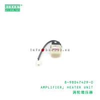 China ISUZU 8980474290 Amplifier Heater Unit with 3 Months Warranty (1PCS) for sale