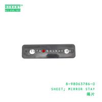 China 8-98063786-0 Mirror Stay Sheet for ISUZU VC46 6UZ1 with 3 Months Warranty for sale