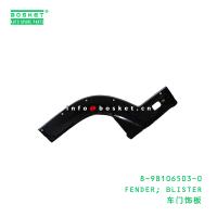 China 8-98106503-0 Fender Blister Suitable for ISUZU 8981065030 with Neutral Box Packaging and 3 Months Warranty for sale