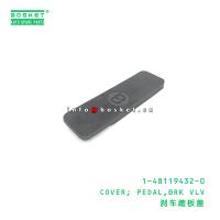China ISUZU 1481194320 Brake Pedal Cover with 3 Months Warranty and 1PCS Pack Quantities for sale