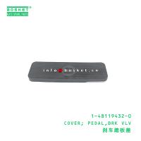 China ISUZU 1481194320 Brake Pedal Cover with 3 Months Warranty and 1PCS Pack Quantities for sale