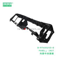 China 8-97405253-8 PANEL; INST suitable for ISUZU 8974052538 for sale