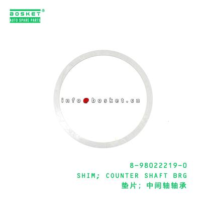 China 8-98022219-0 SHIM; COUNTER SHAFT BRG suitable for ISUZU 8980222190 for sale