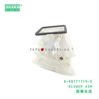 China 8-98171719-0 BLOWER ASM suitable for ISUZU 8981717190 for sale