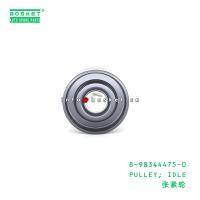 China 8-98344475-0 PULLEY; IDLE suitable for ISUZU 8983444750 for sale