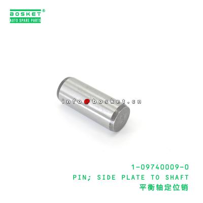 China 1-09740009-0 PIN; SIDE PLATE TO SHAFT suitable for ISUZU CXZ VC46 6UZ1 1097400090 for sale