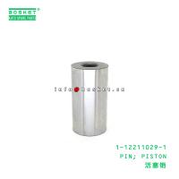 China 1-12211029-1 PIN; PISTON suitable for ISUZU CYZ CXZ51K 6WF1 1122110291 for sale