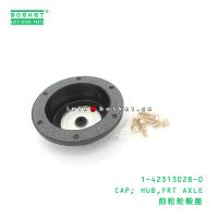 China 1-42313028-0 CAP; HUB,FRT AXLE suitable for ISUZU 1423130280 for sale