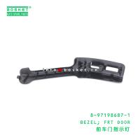 China 8-97198687-1 BEZEL; FRT DOOR suitable for ISUZU 8971986871 for sale