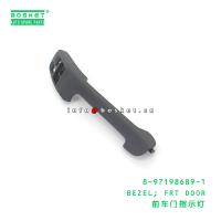 China 8-97198689-1 BEZEL; FRT DOOR suitable for ISUZU 8971986891 for sale